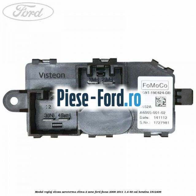 Modul reglaj viteza aeroterma clima 2 zone Ford Focus 2008-2011 1.4 80 ...